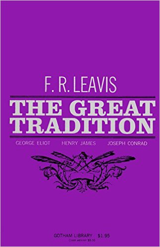 Moral formalism: F. R. Leavis – Literary Theory and Criticism