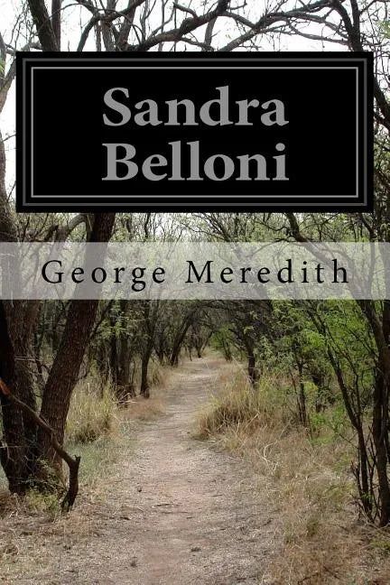 Analysis of George Meredith’s Sandra Belloni – Literary Theory and ...