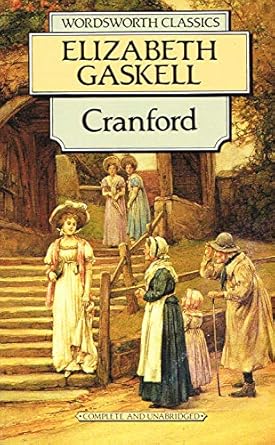 Analysis of Elizabeth Gaskell’s Cranford – Literary Theory and Criticism
