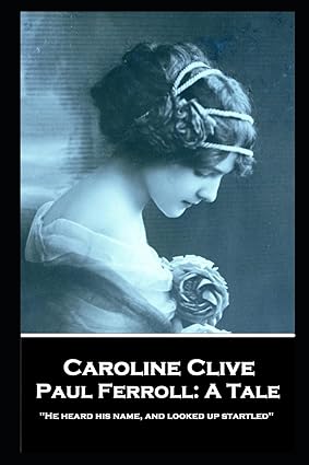 Analysis of Caroline Clive’s Paul Ferroll – Literary Theory and Criticism