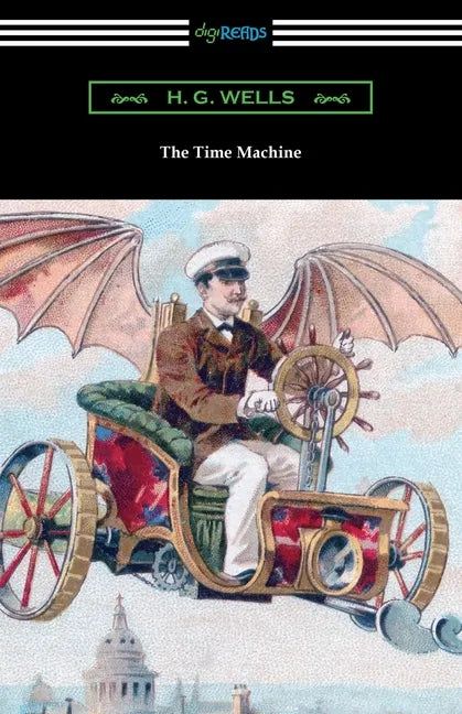 Analysis of H. G. Wells’s The Time Machine – Literary Theory and Criticism