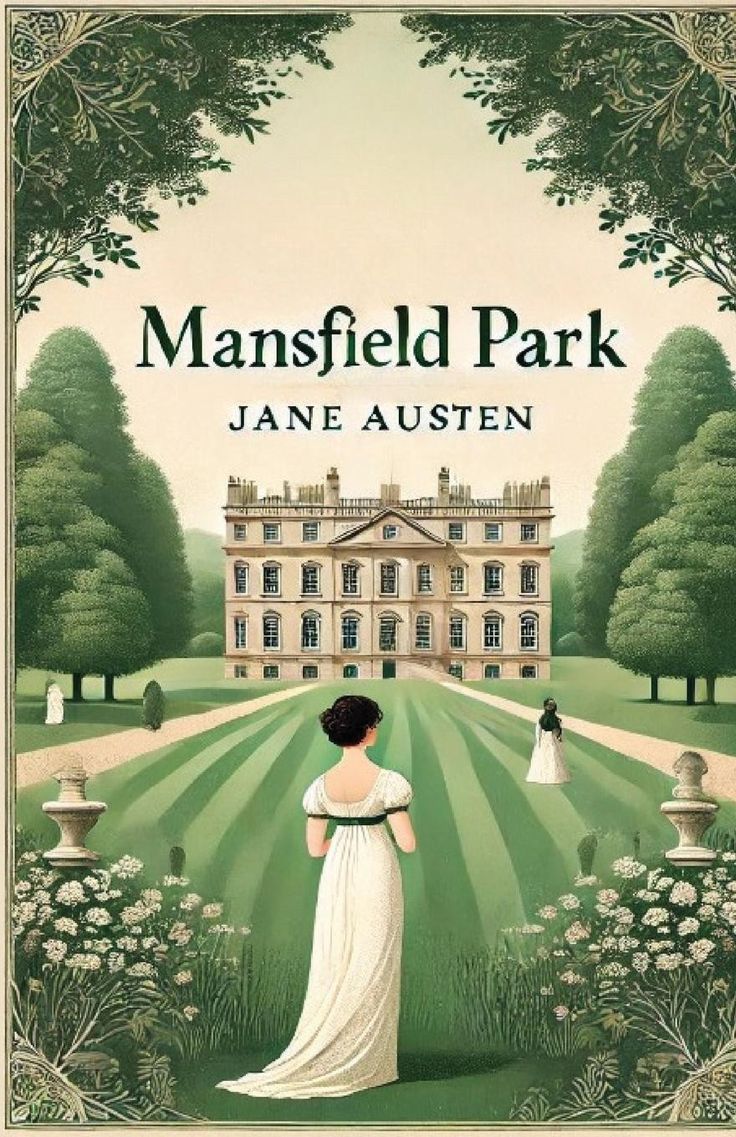 Analysis of Jane Austen’s Mansfield Park – Literary Theory and Criticism